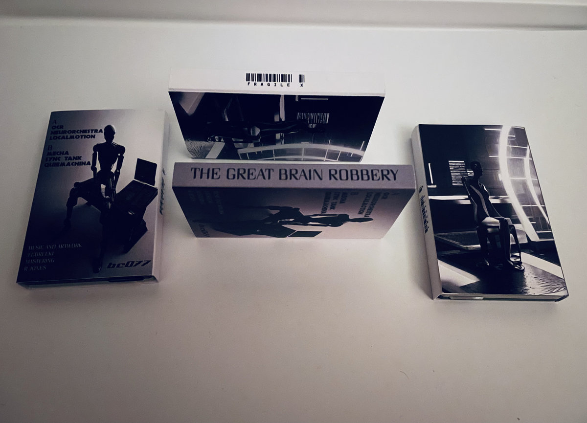 The Great Brain Robbery (bc077) | Fragile X | Bricolage