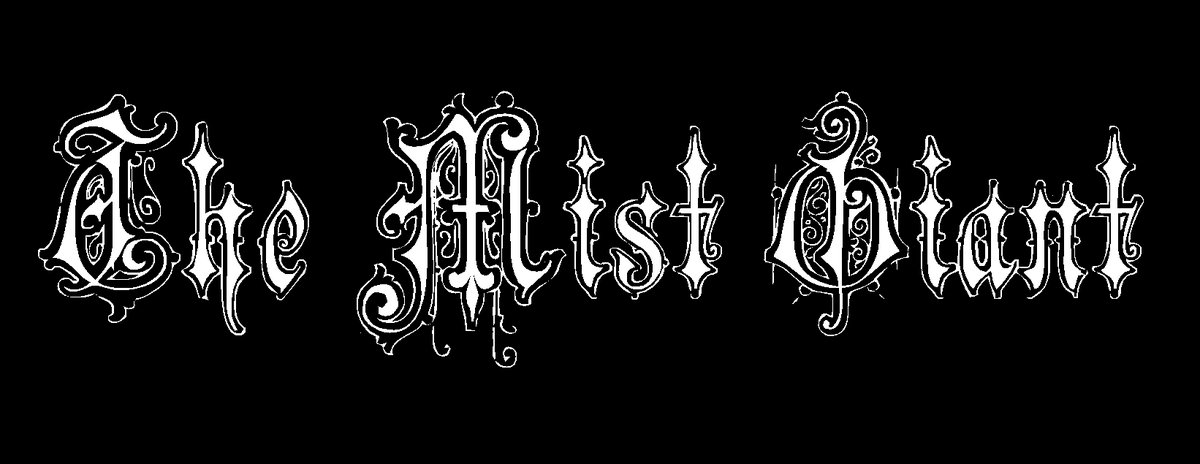 The Mist Giant | The Mist Giant