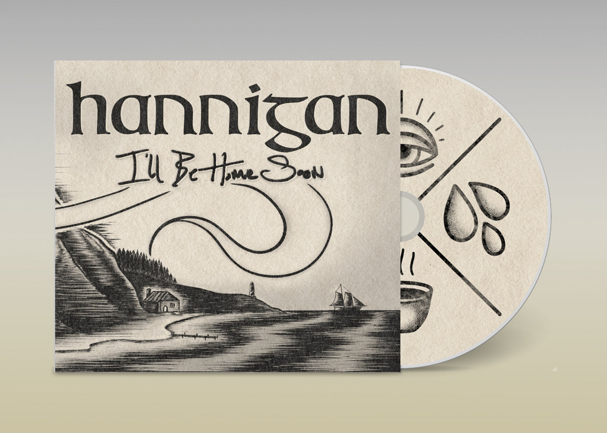 I'll Be Home Soon | Hannigan