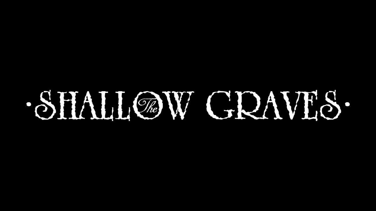 These Hands Let Go | The Shallow Graves