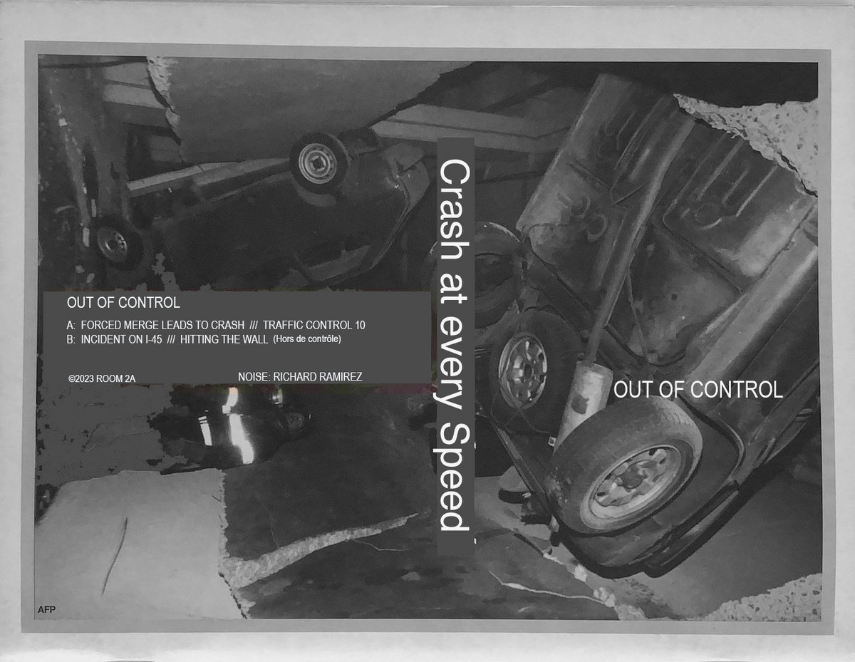 Out of Control | Crash At Every Speed | Richard Ramirez