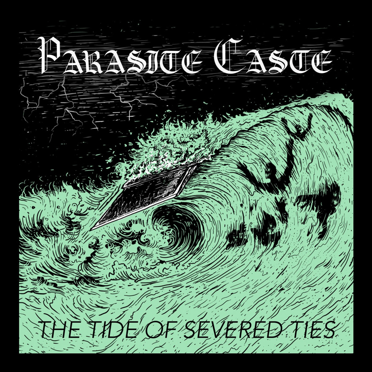 Parasite Caste - The Tide of Severed Ties (Full Album) | Terminus Hate City