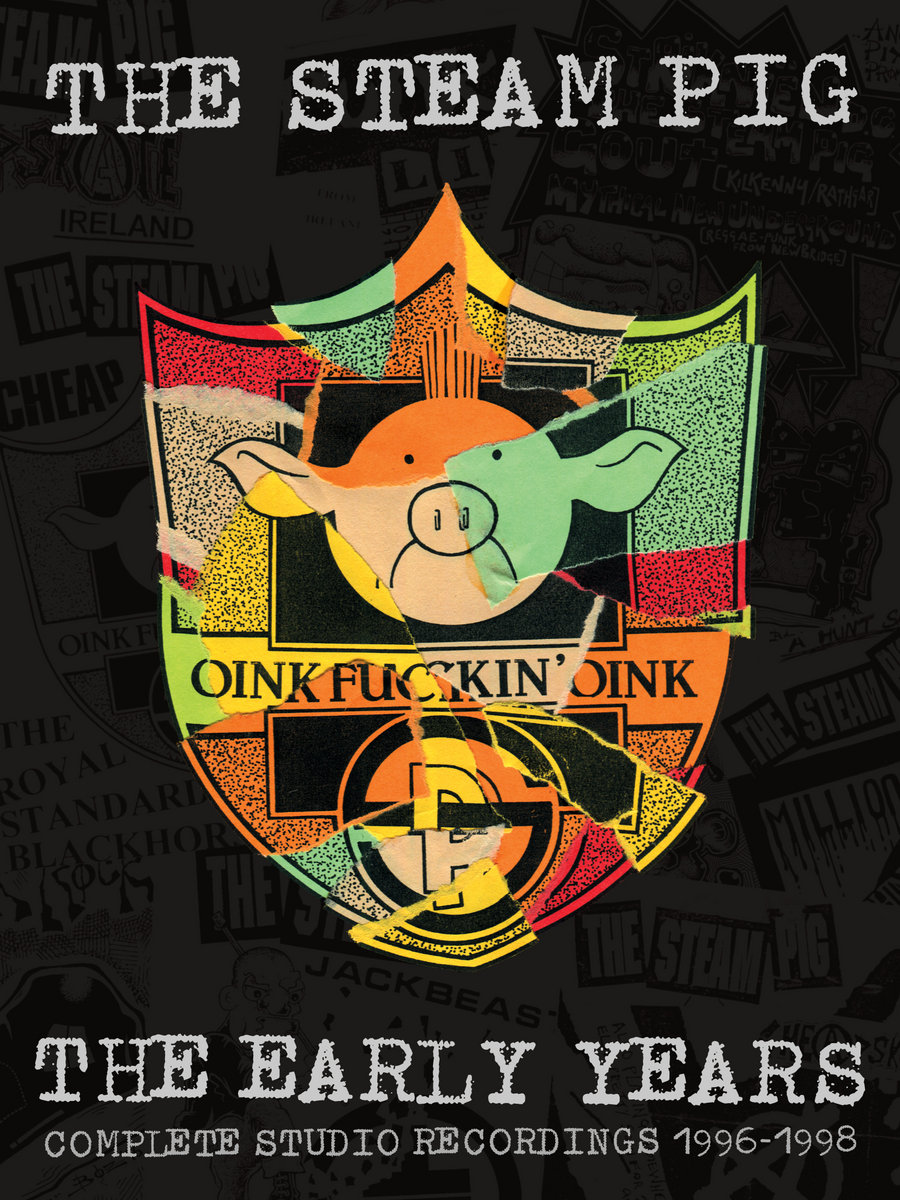The Early Years - Complete Studio Recordings - 1996-1998 | The Steam Pig