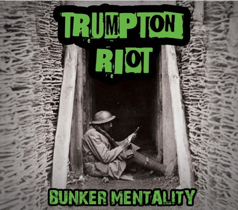 Bunker Mentality | Trumpton Riot