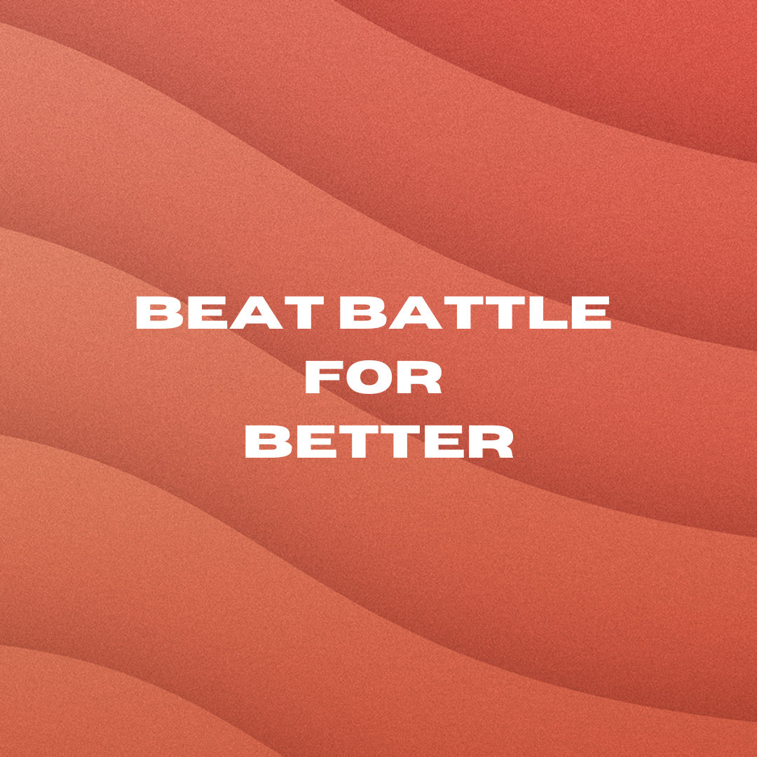 BEAT TAPE FOR BETTER VOLUME 1 | Various Artists | Beat Battle for Better