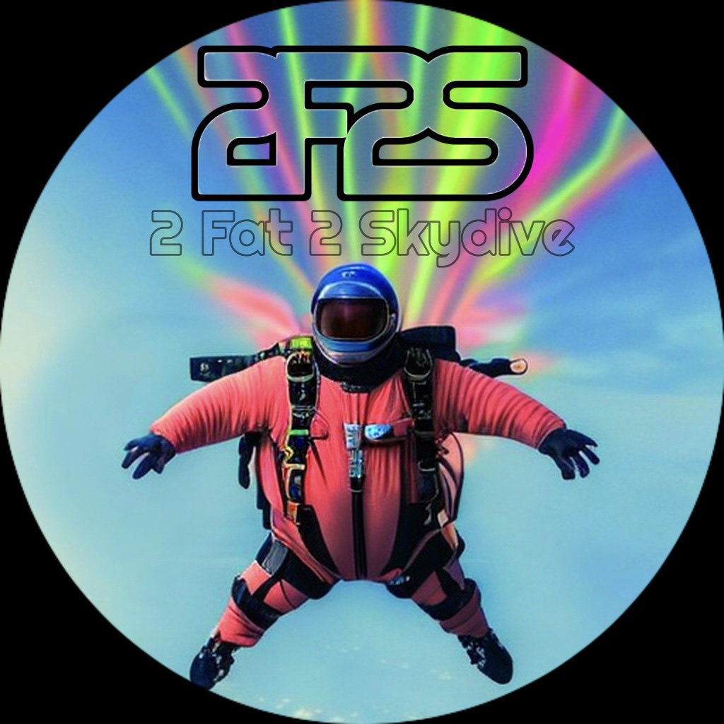 Massive | 2 Fat 2 Skydive