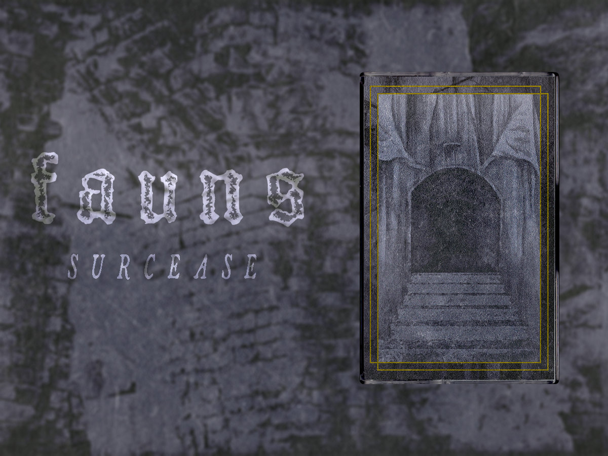 Surcease | f a u n s