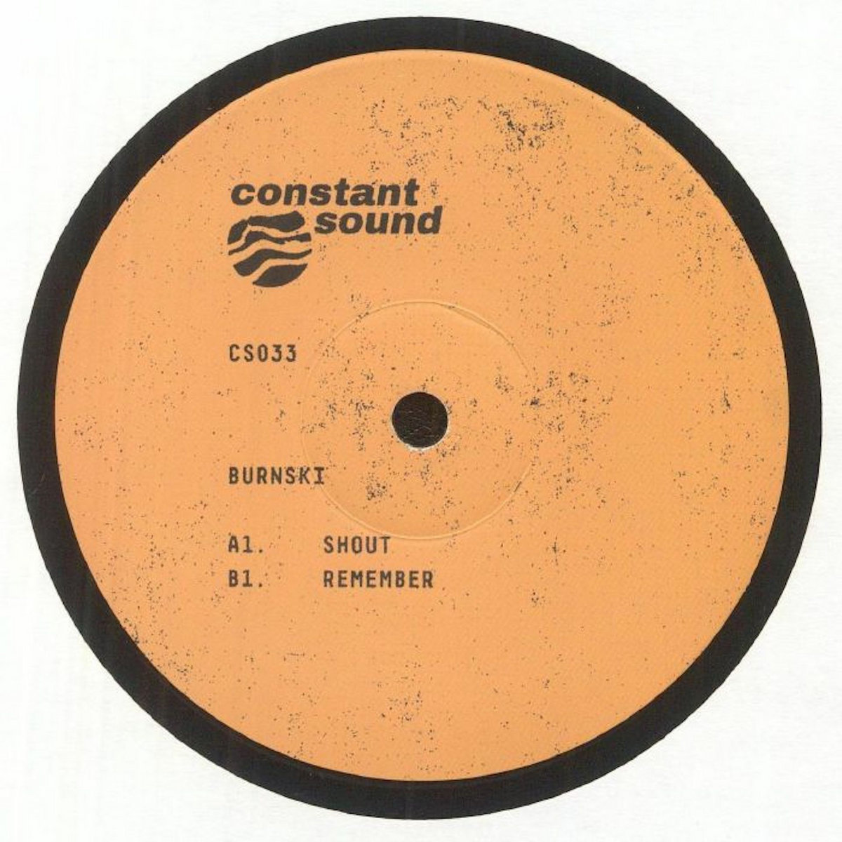 Burnski - Shout | Constant Sound