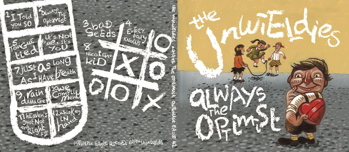 Always The Optimist | The Unwieldies