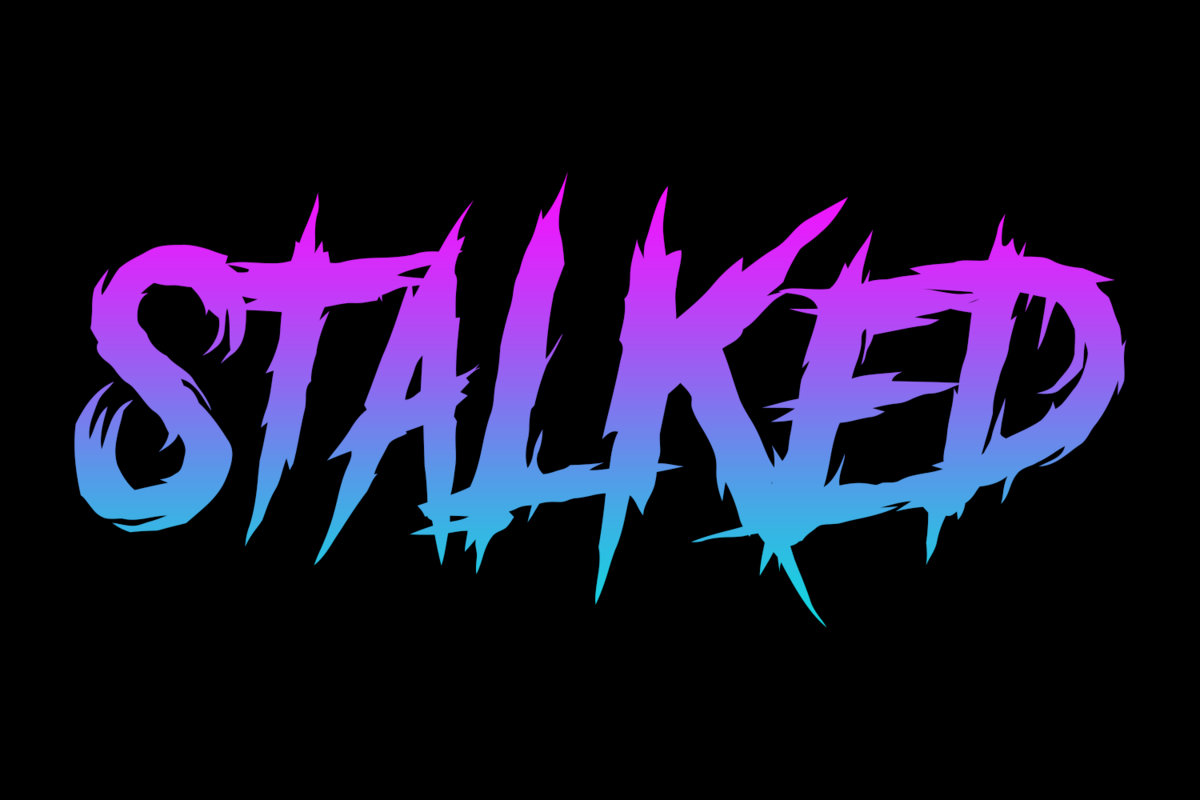 Stalked | Stalked