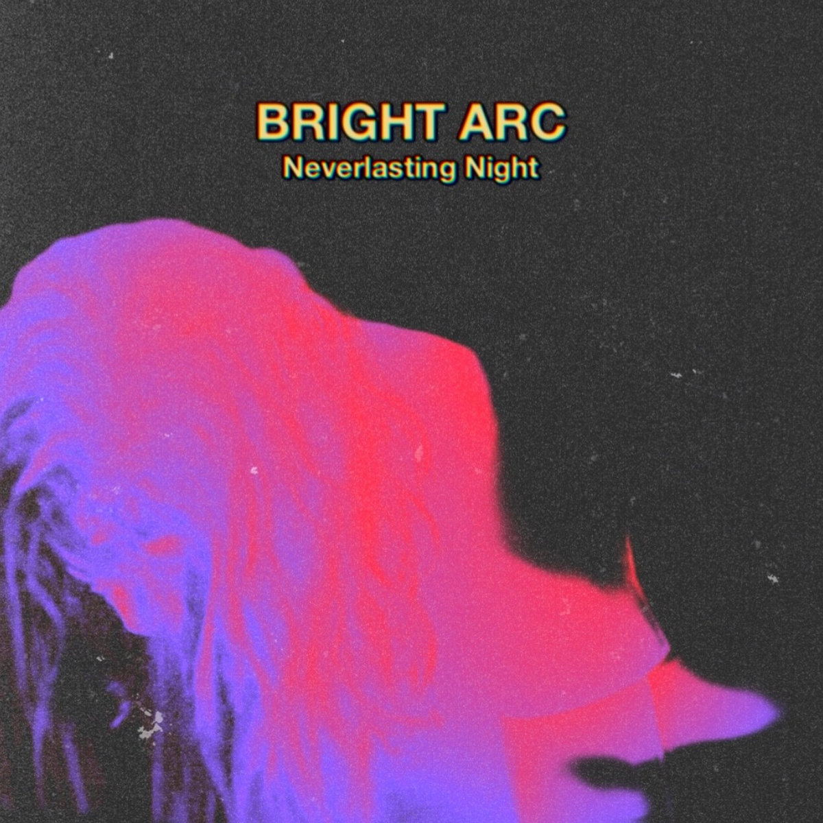 Disappear Into the Light | Bright Arc