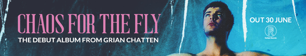 Chaos For The Fly | Grian Chatten