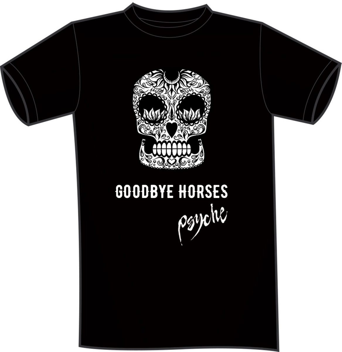 Goodbye Horses - Sugar Skull | Psyche