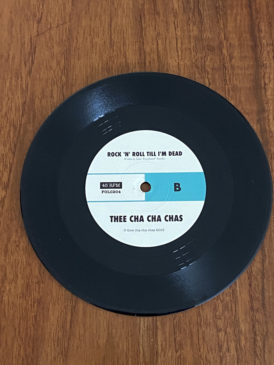 Our Love / Rock 'n' Roll Till I'm Dead | Thee Cha Cha Chas