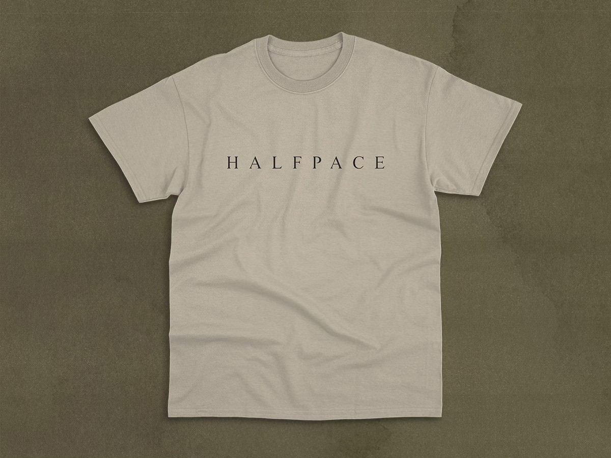The Same Place You've Always Known | HalfPace