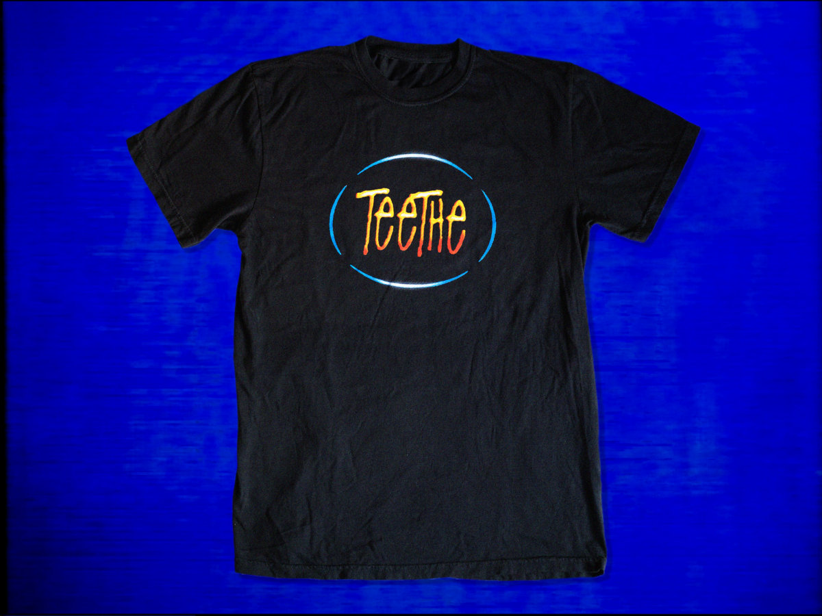 Teethe | Teethe