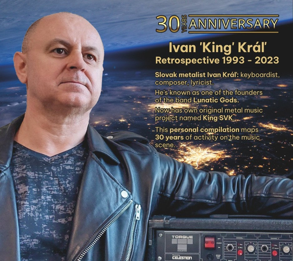 Ivan 'King' Kráľ - Retrospective 1993 - 2023 (30 years anniversary ...