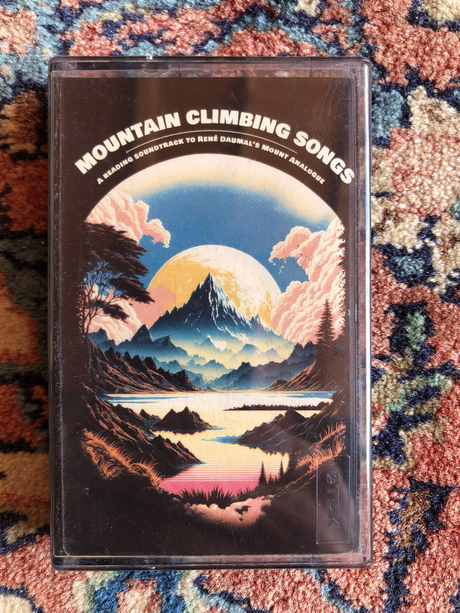 mountain climbing songs – a reading soundtrack to Daumal's 'mount ...