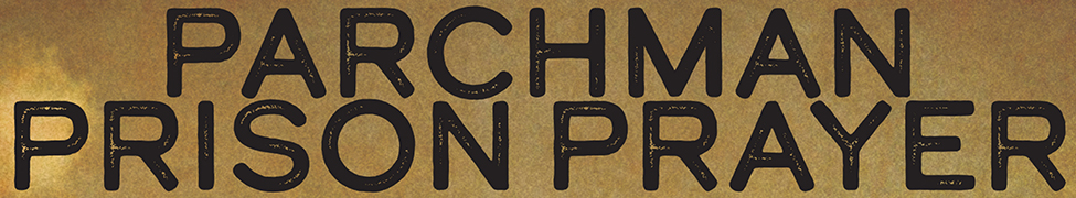 Some Mississippi Sunday Morning | Parchman Prison Prayer