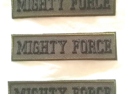 Military Style Mighty Force Name Patch | Mighty Force