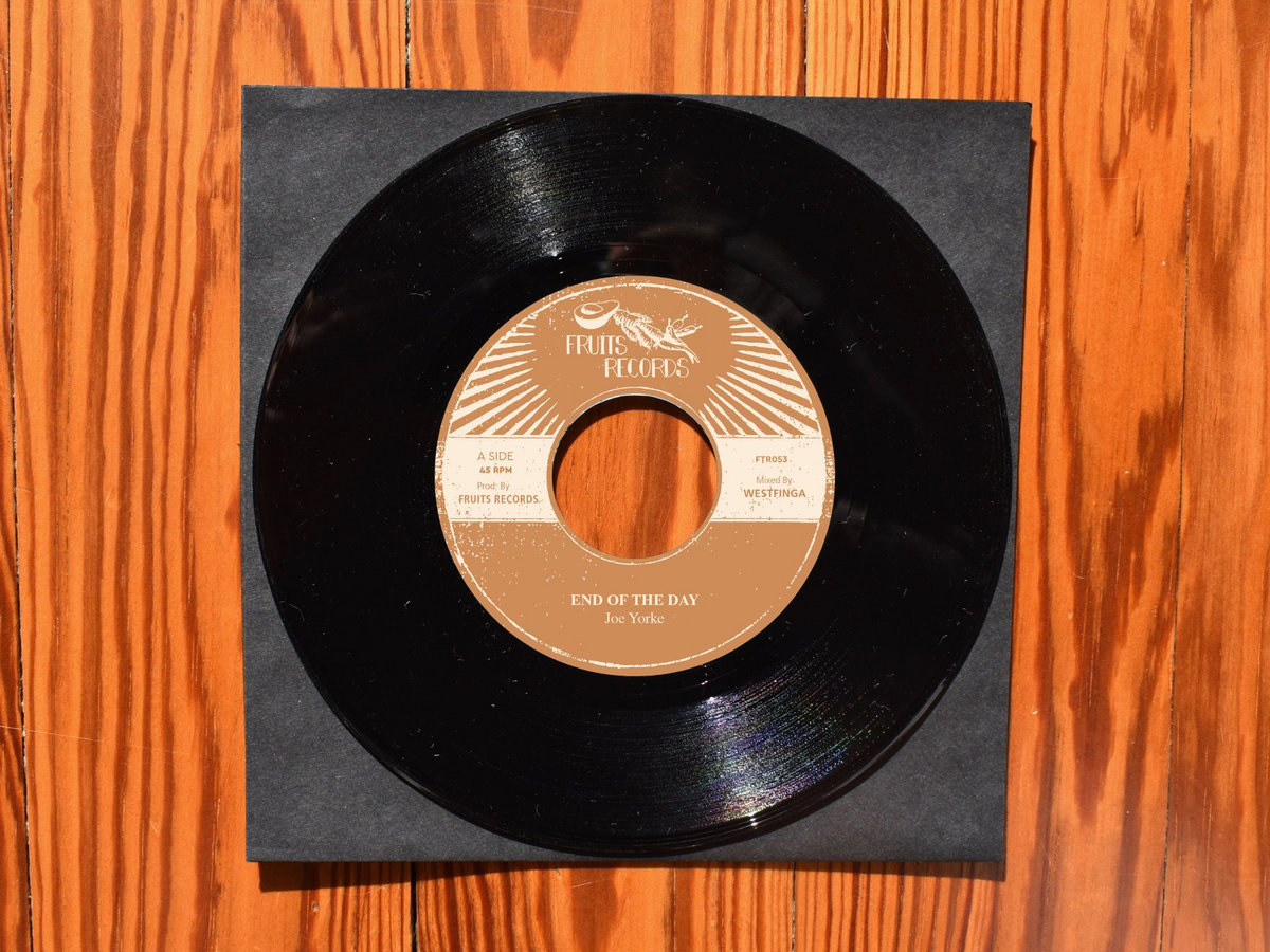 End of The Day | Joe Yorke / The 18th Parallel | Fruits Records