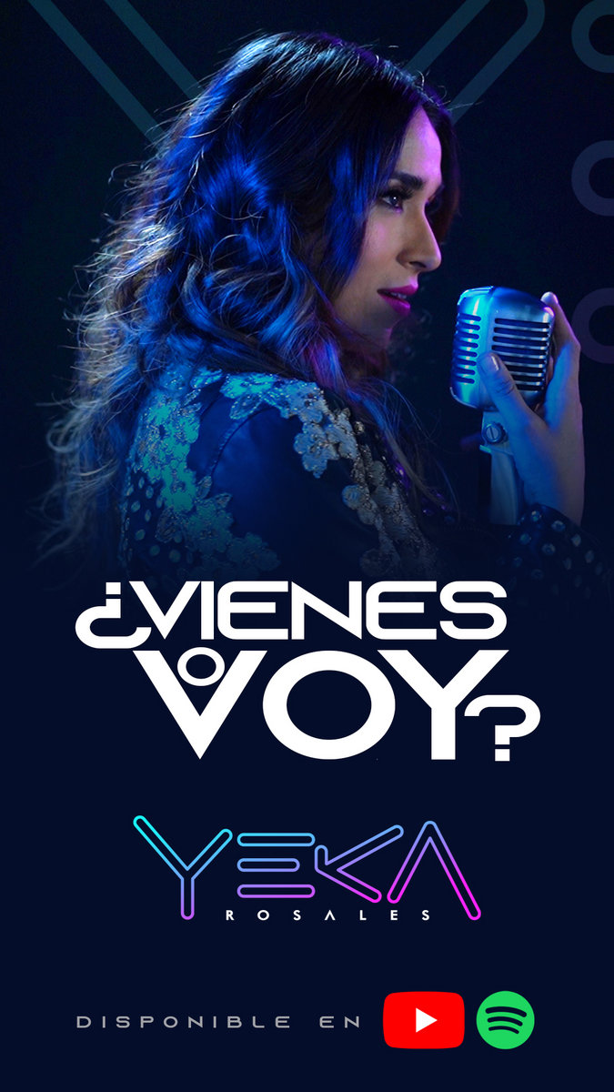 Vienes o voy | Yeka Rosales