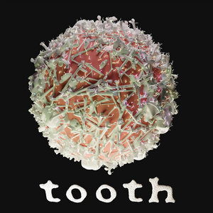 Music | Tooth