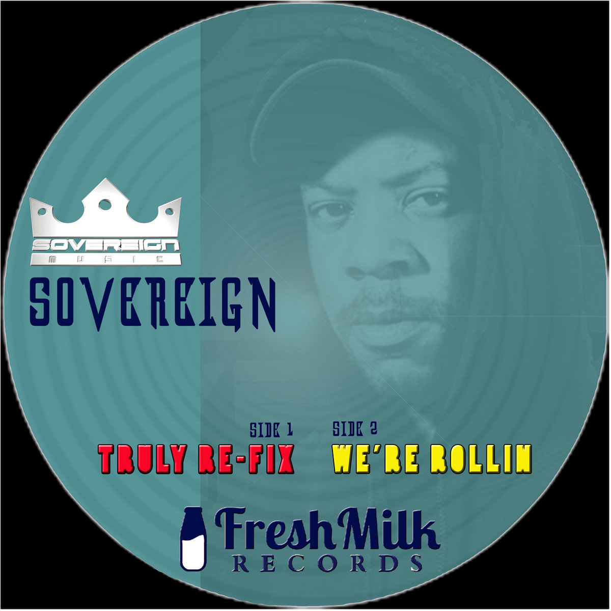 Sovereign Dubplate | Sovereign | Fresh Milk Records