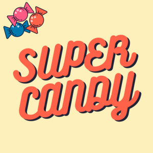 SUPER CANDY's Community | SUPER CANDY