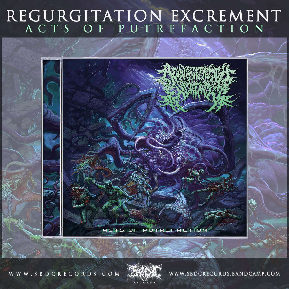 Acts Of Putrefaction | Regurgitation Excrement | SBDC Records