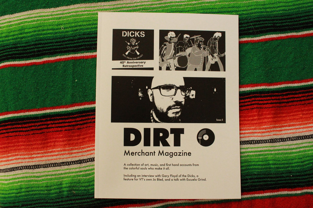 Dirt Merchant Magazine Issue I | Dirt Merchant Music