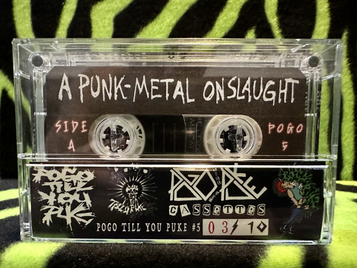 A Punk Metal Onslaught- Compilation Cassette POGO 5 | VARIOUS PUNK CMOP ...