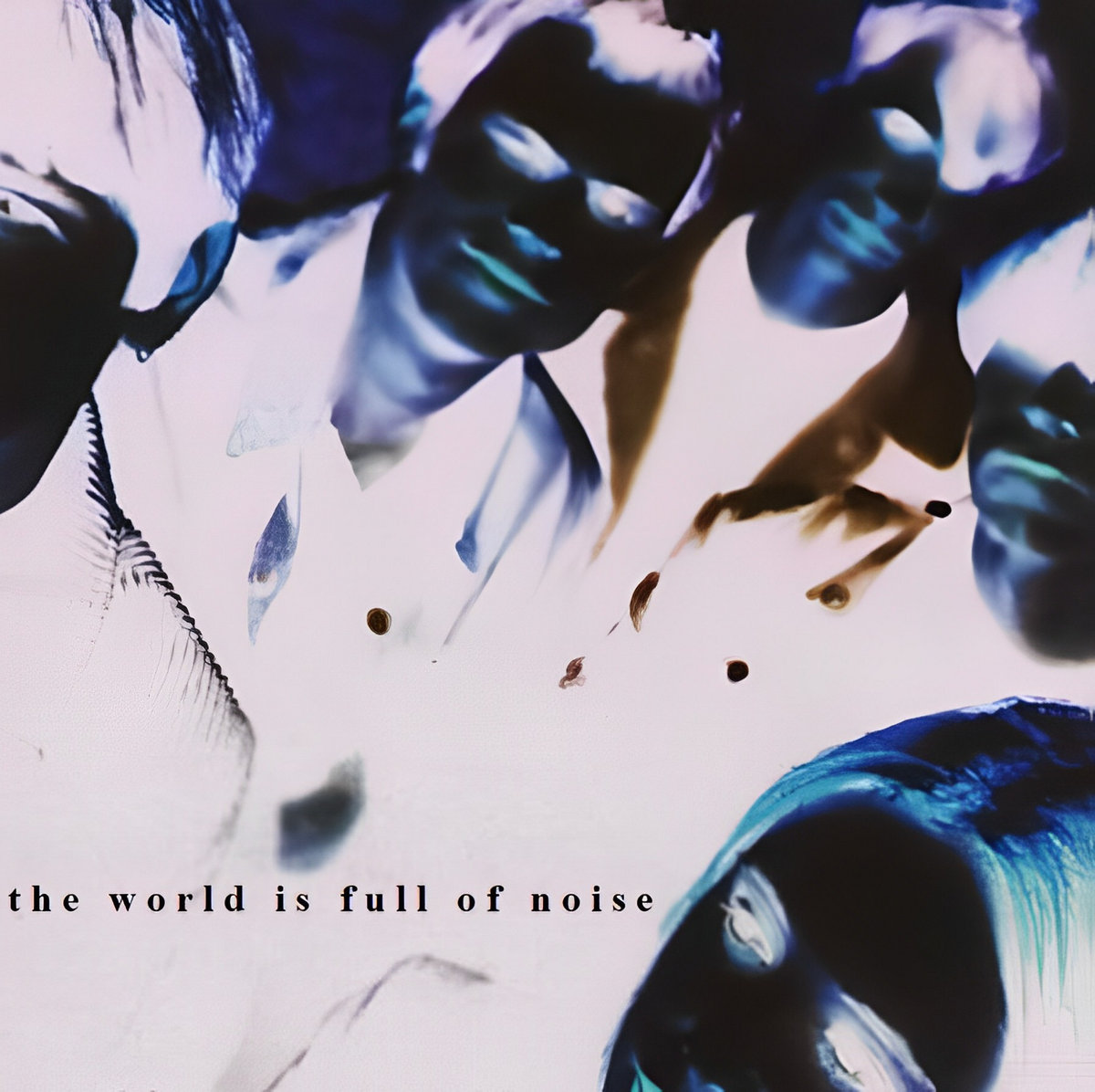 The World is Full of Noise - A Slowdive Tribute | Various Artists | The ...