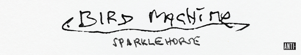 Bird Machine | Sparklehorse