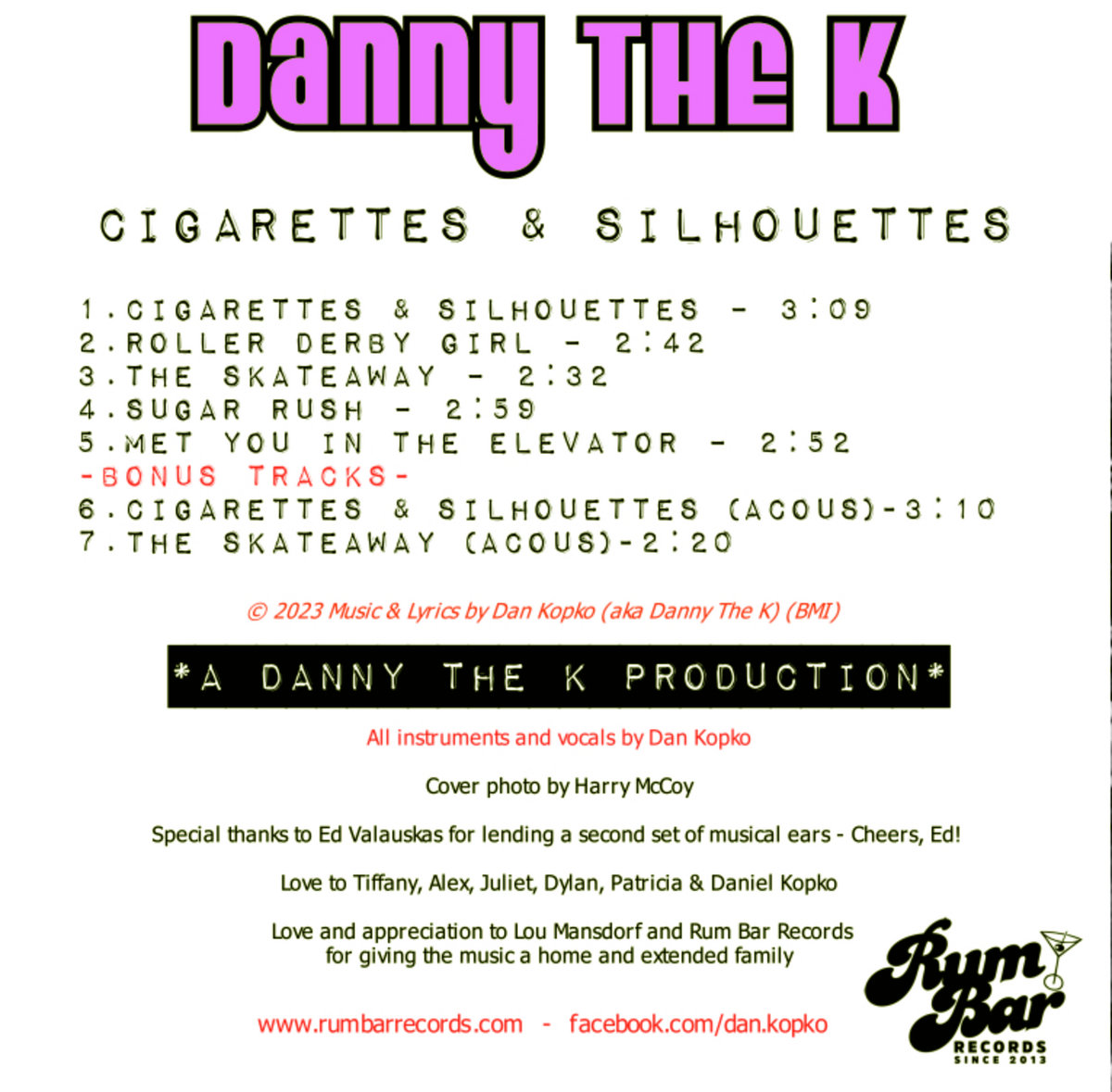 Cigarettes & Silhouettes | Danny The K | Rum Bar Records