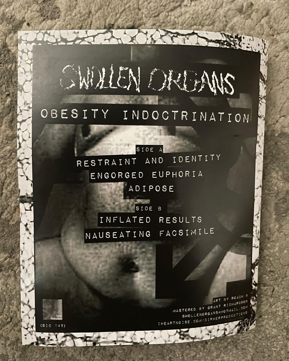 Obesity Indoctrination | Swollen Organs