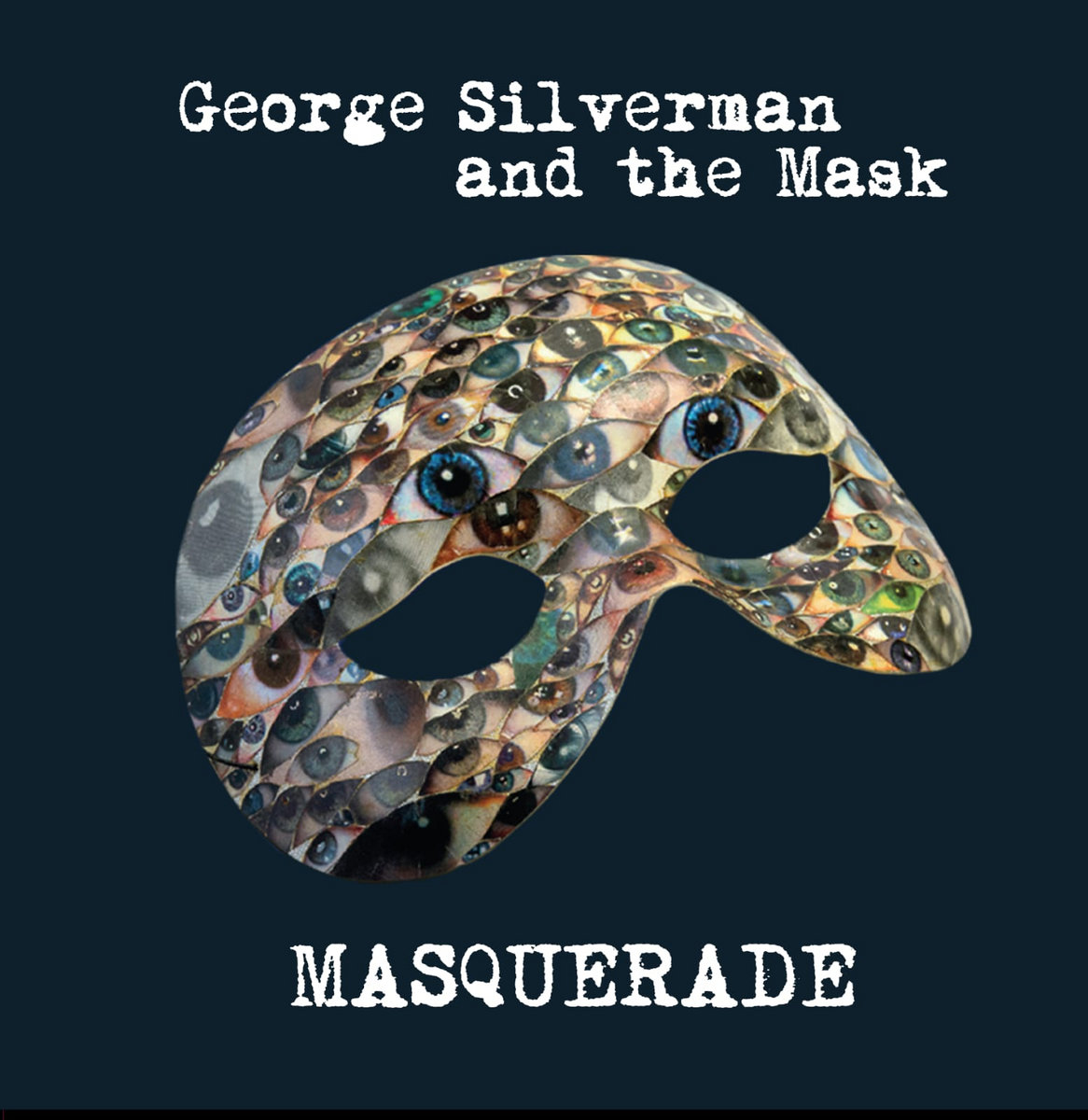 Masquerade | George Silverman and the Mask