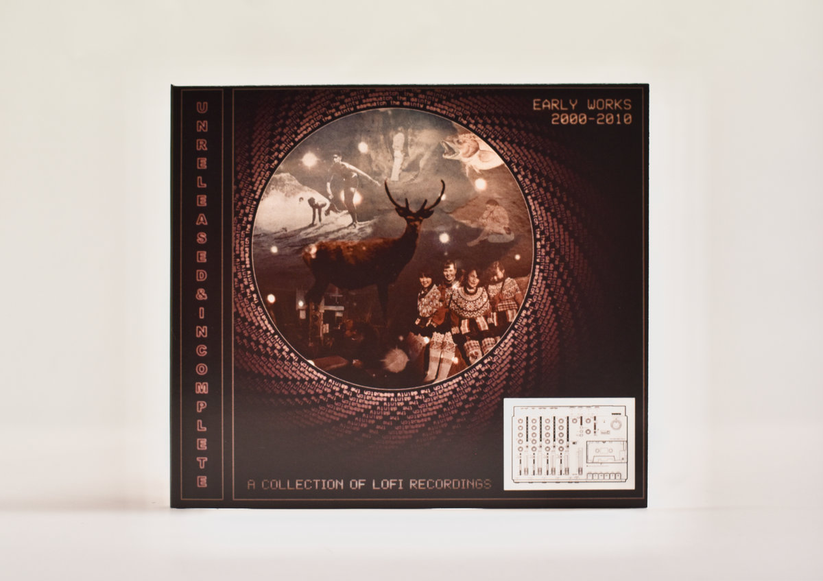 Unreleased & Incomplete: Early Works 2000-2010 | The Dainty Sasquatch