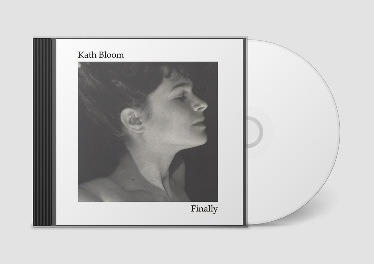 Finally (2023 edition) | Kath Bloom
