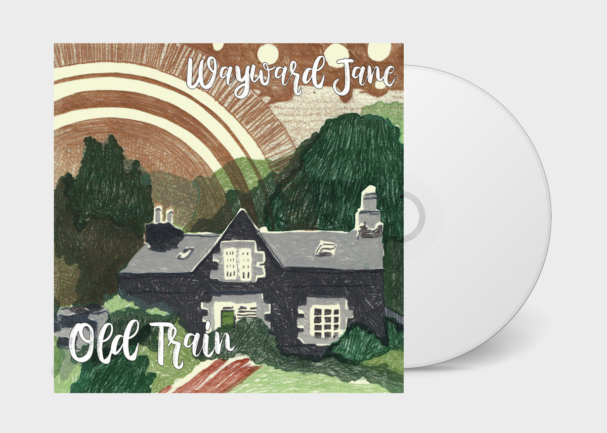Old Train | Wayward Jane