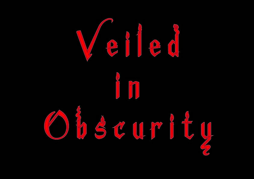 Veil Of Obscurity | Veiled In Obscurity