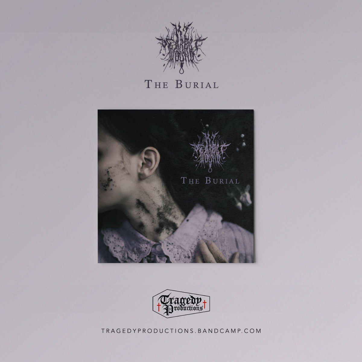 The Burial | My Dearest Wound