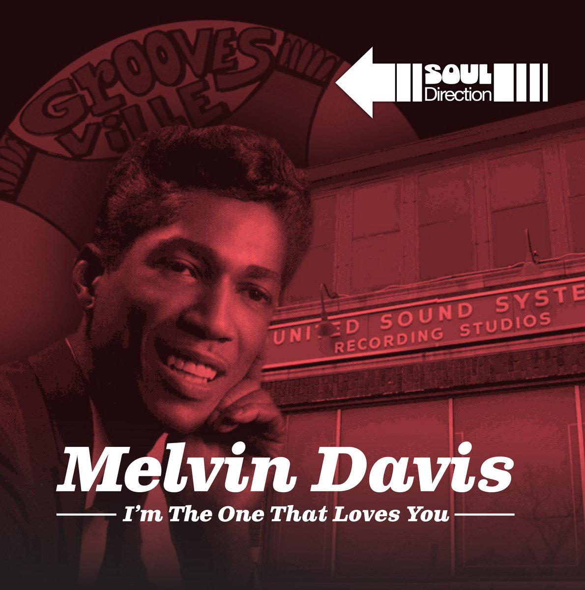 Melvin Davis - I'm The One That Loves You - Soul Direction | Soul-Direction