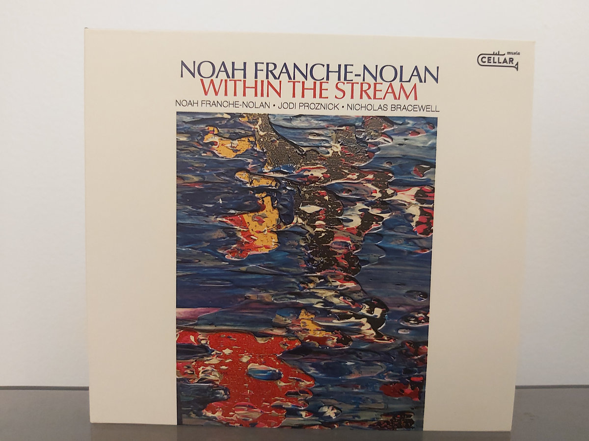 Within the Stream | Noah Franche-Nolan