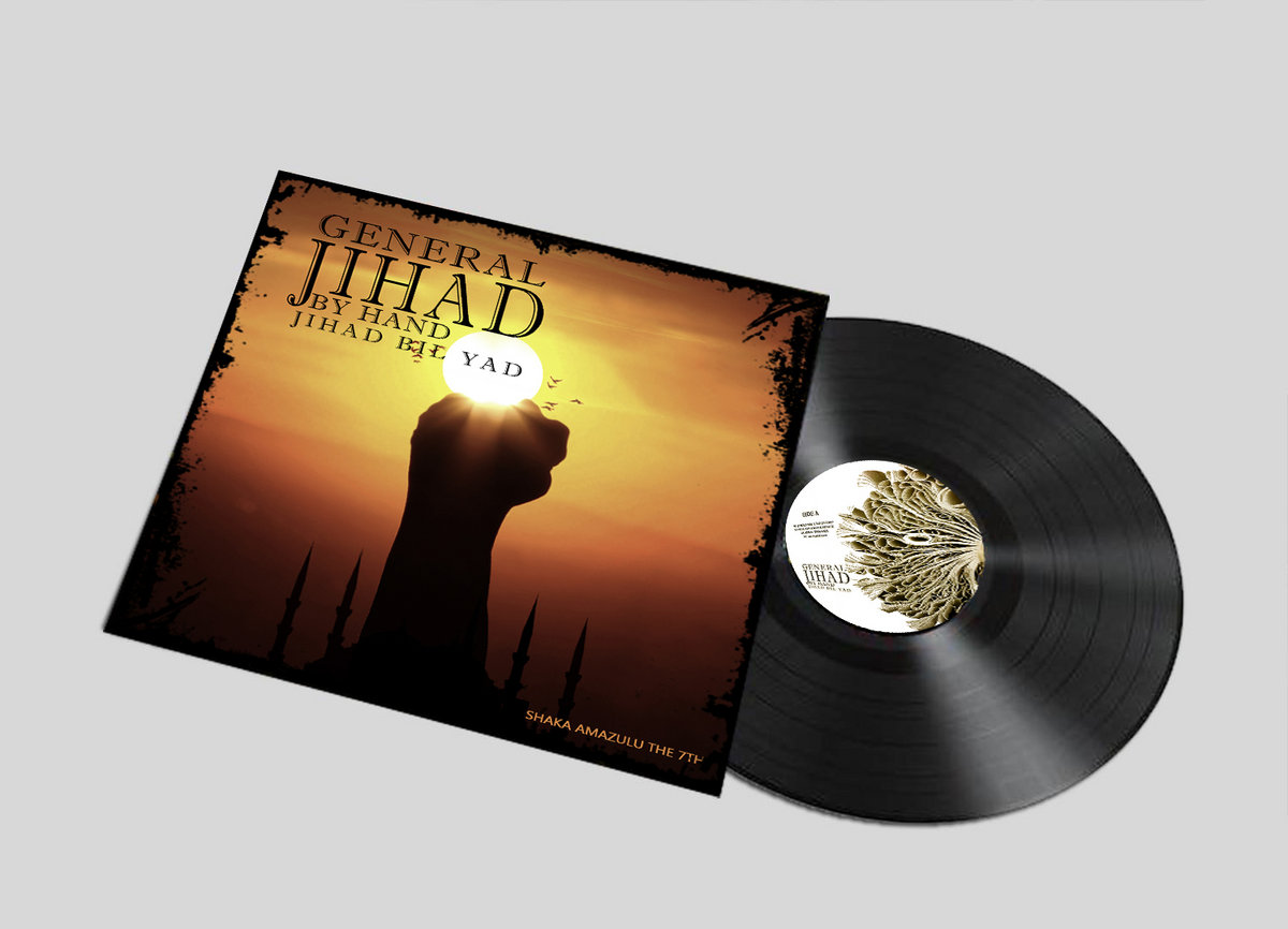 Jihad By The Hand (Jihad Bil Yad) | General Jihad | Shaka Amazulu The ...