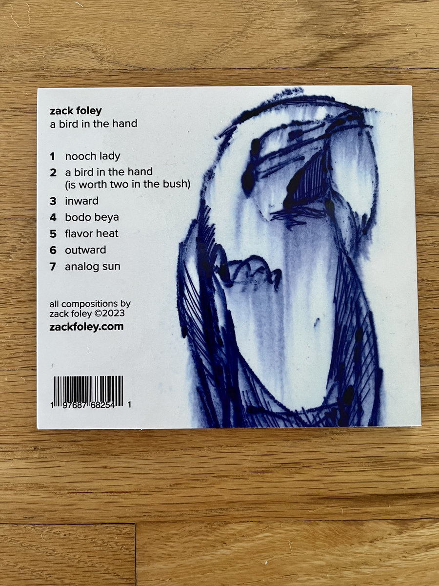 A Bird in the Hand | Zack Foley