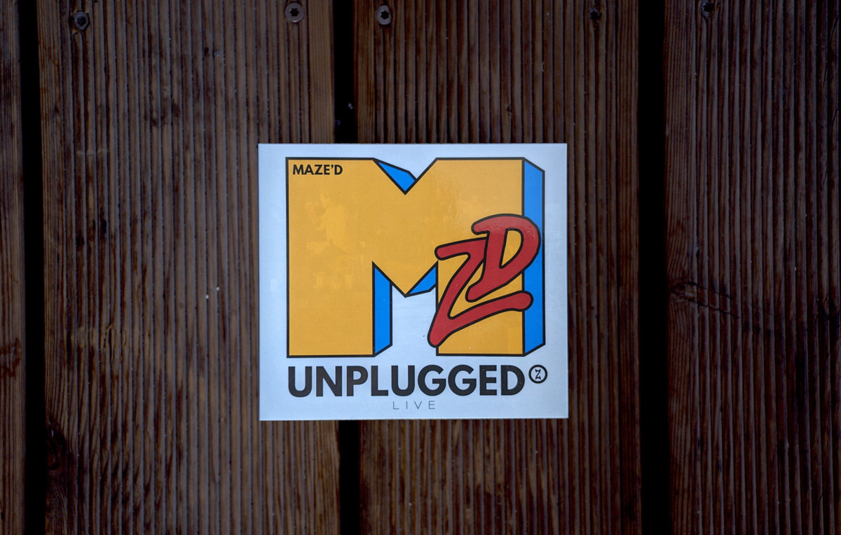 MZD Unplugged | MAZE'D