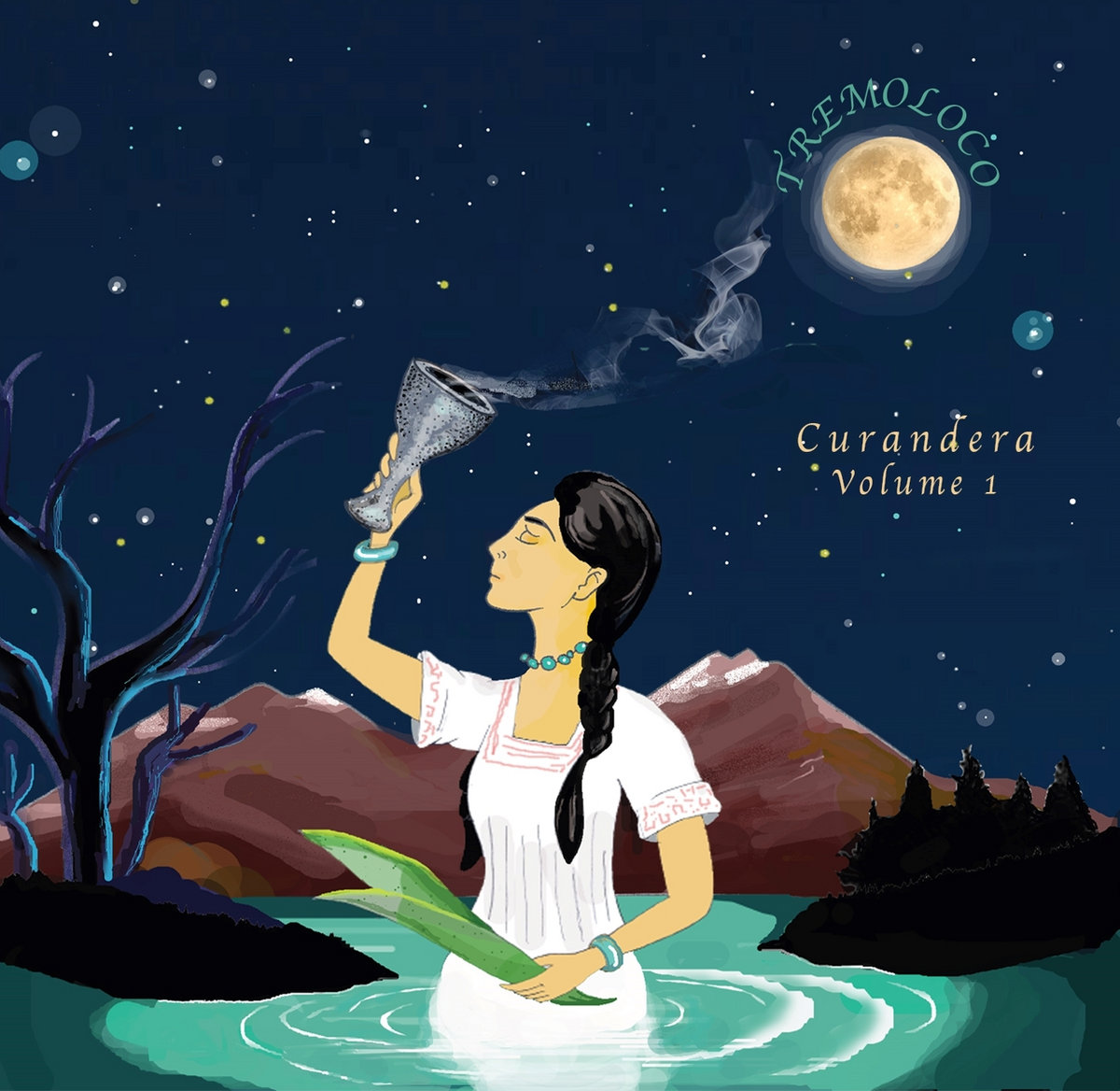 Curandera Volume I | Tremoloco