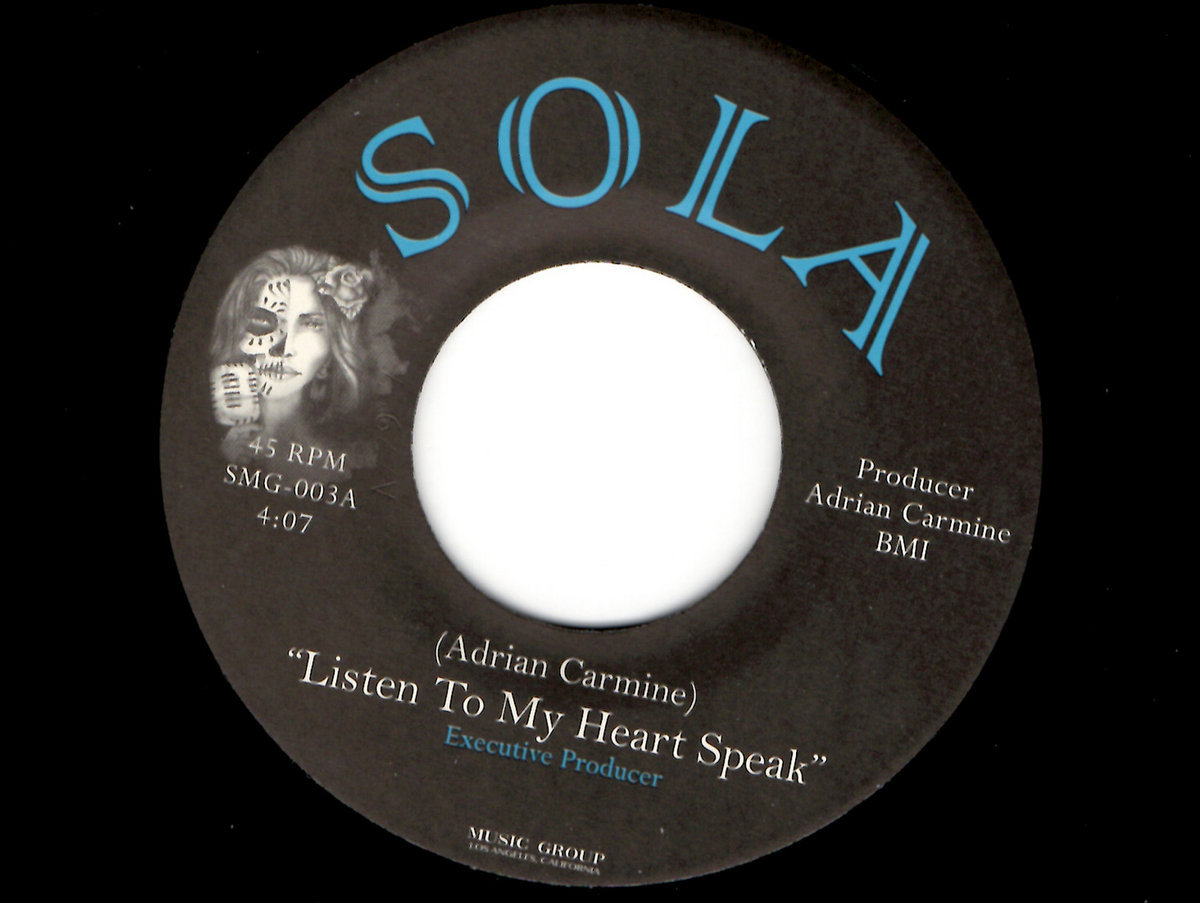 Listen To My Heart Speak / Please Don't Go | Adrian Carmine | SOLA Records
