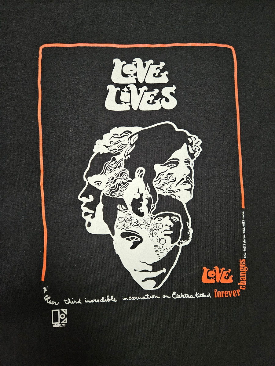 Forever Changes "Love Lives" T-Shirt | Love with Johnny Echols